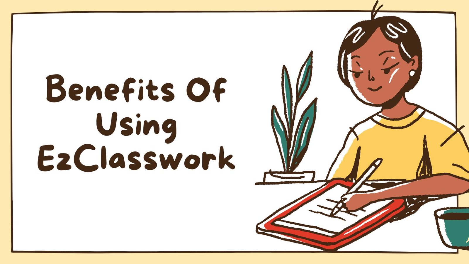 EzClasswork- The New Way Of Learning