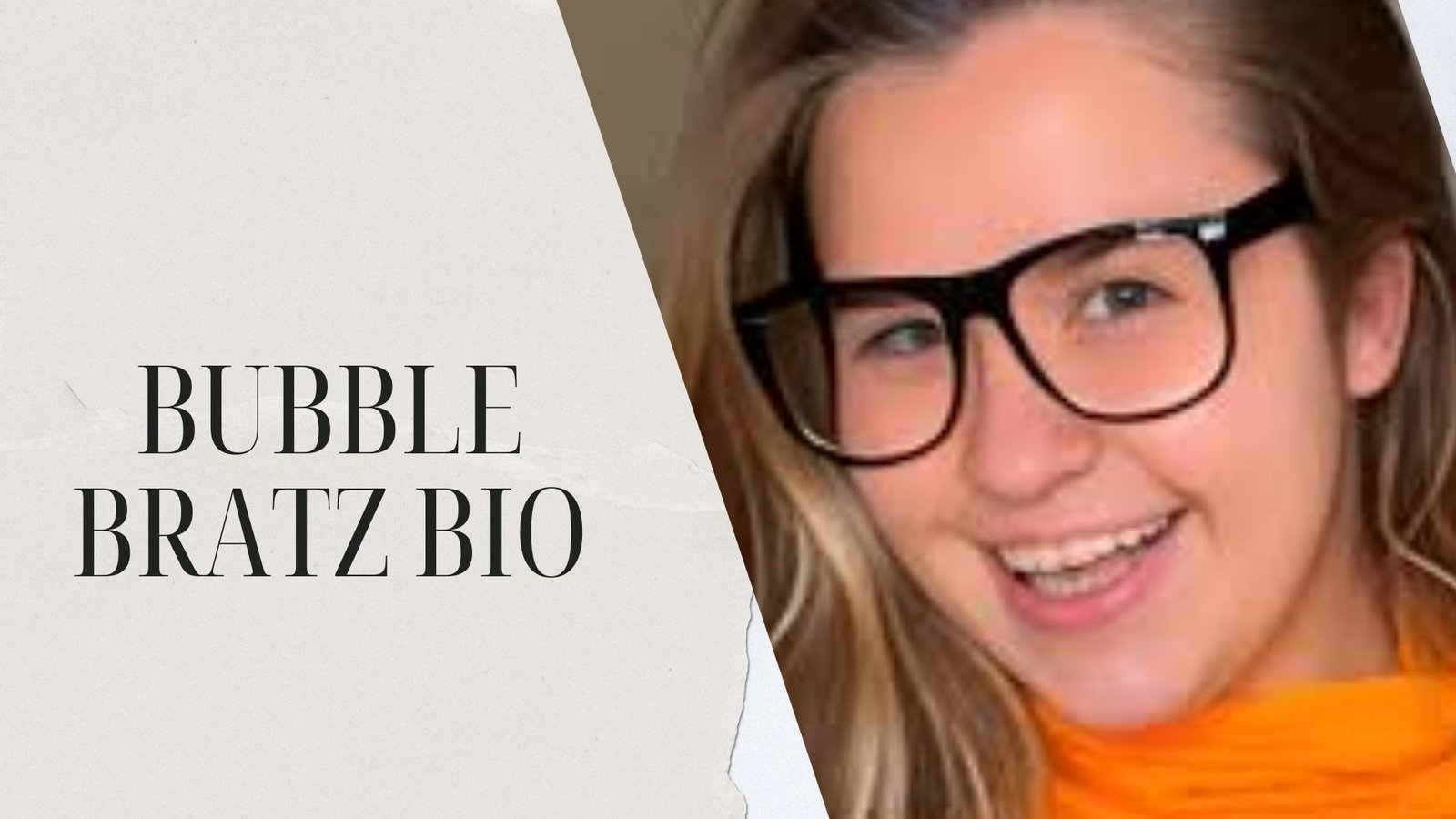 Know about Bubble Bratz Biography and Background Story